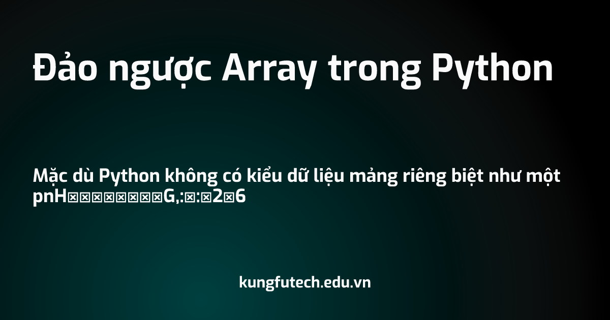 Đảo Ngược Array Trong Python 